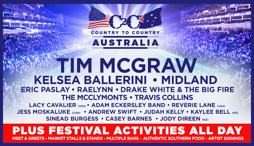 C2C – Country to Country Australia : Final Line-up | Life Music Media
